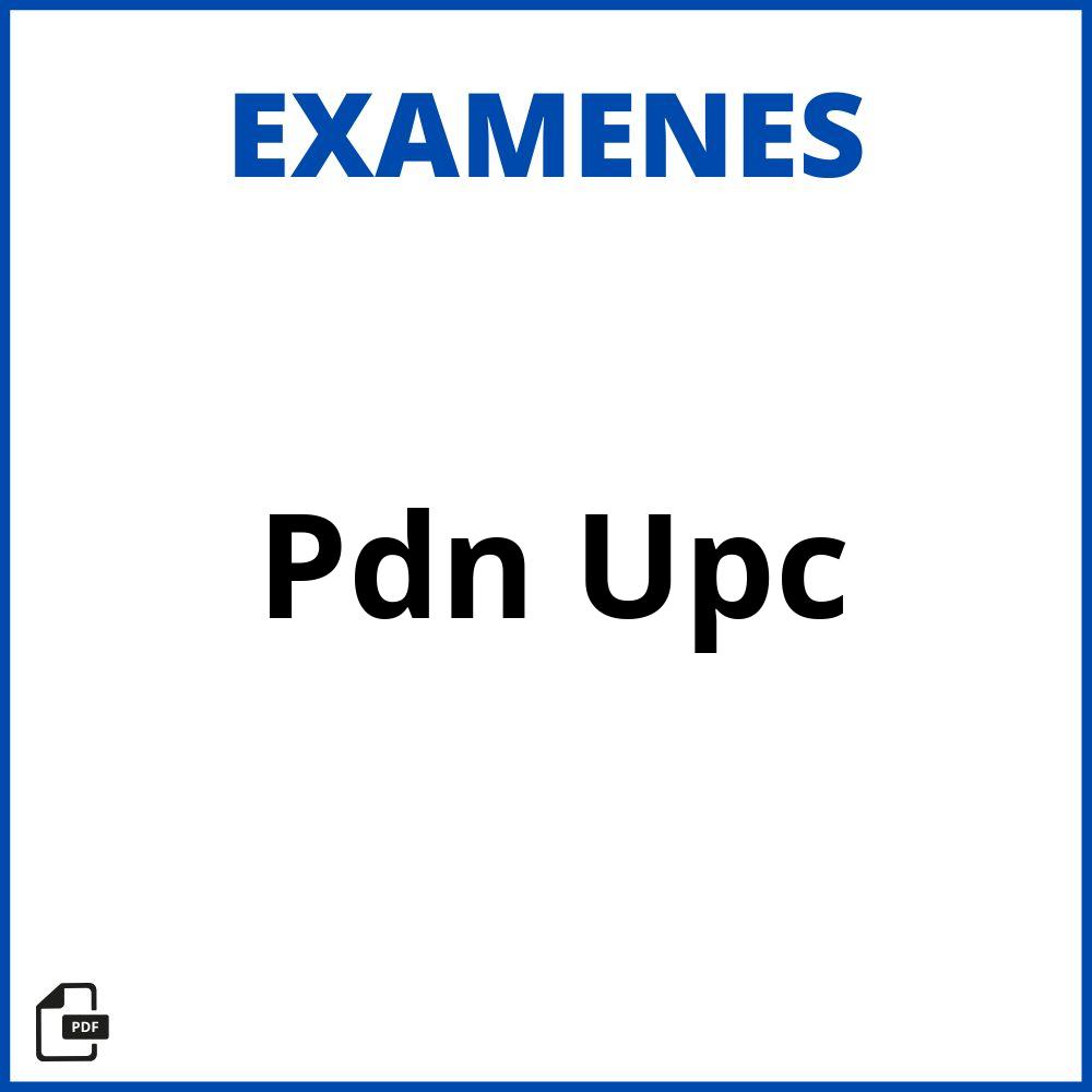 2025 Examen Pdn Upc Resuelto 2025 Examen Pdn Upc Resuelto