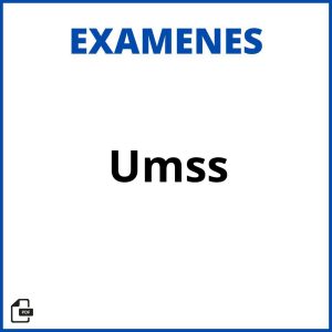 2025 Examenes Pasados Umss